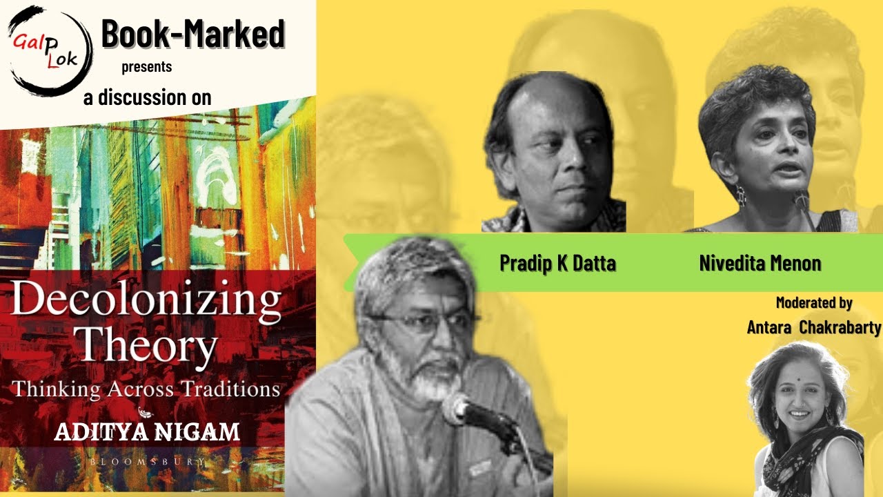Decolonizing Theory: Thinking Across Traditions | Aditya Nigam | Pradip ...