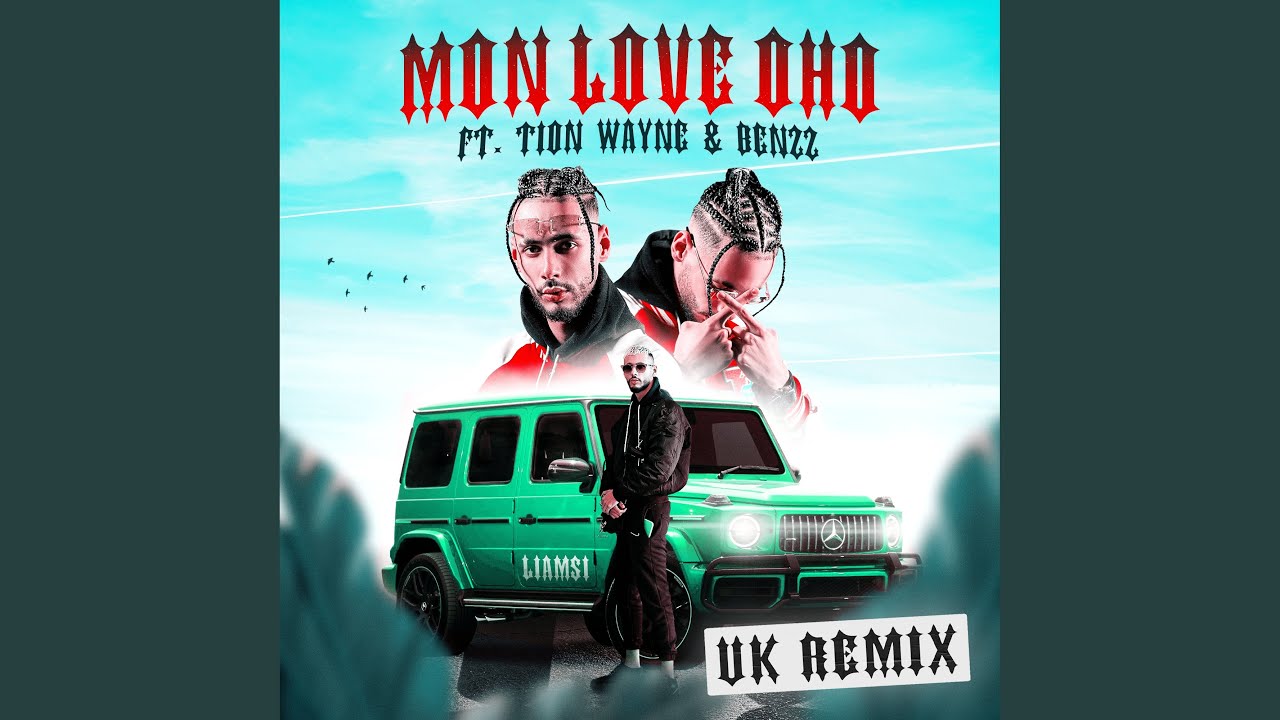 MON LOVE OHO (feat. Tion Wayne & Benzz) (UK Remix) - YouTube