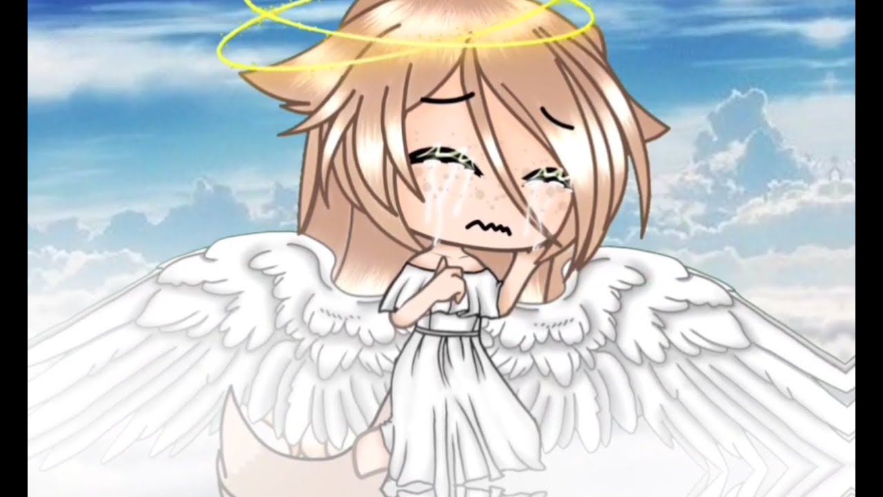 //I hear the angel cry//Gacha// - YouTube