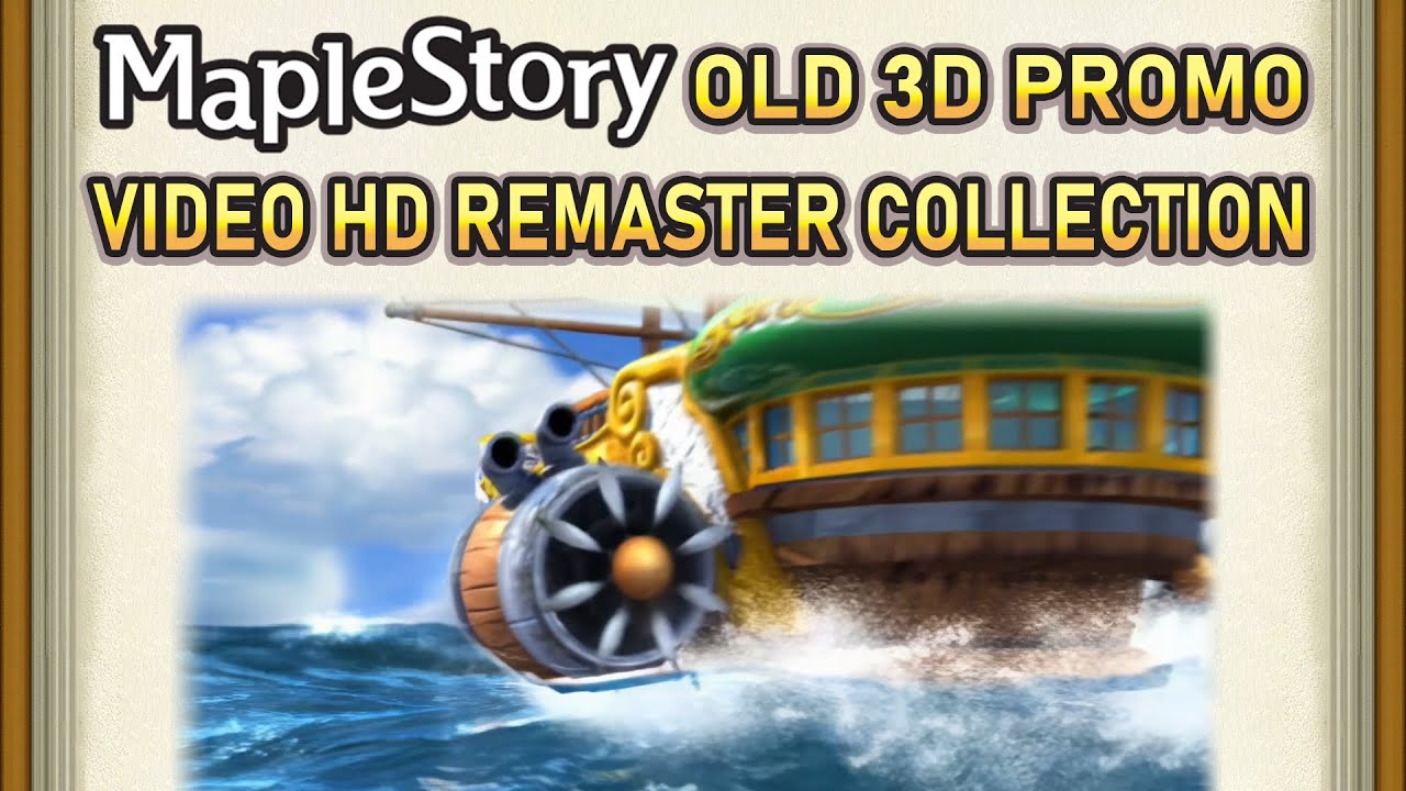 MapleStory Old 3D Promo Video HD 60fps Remaster Collection (via Topaz ...