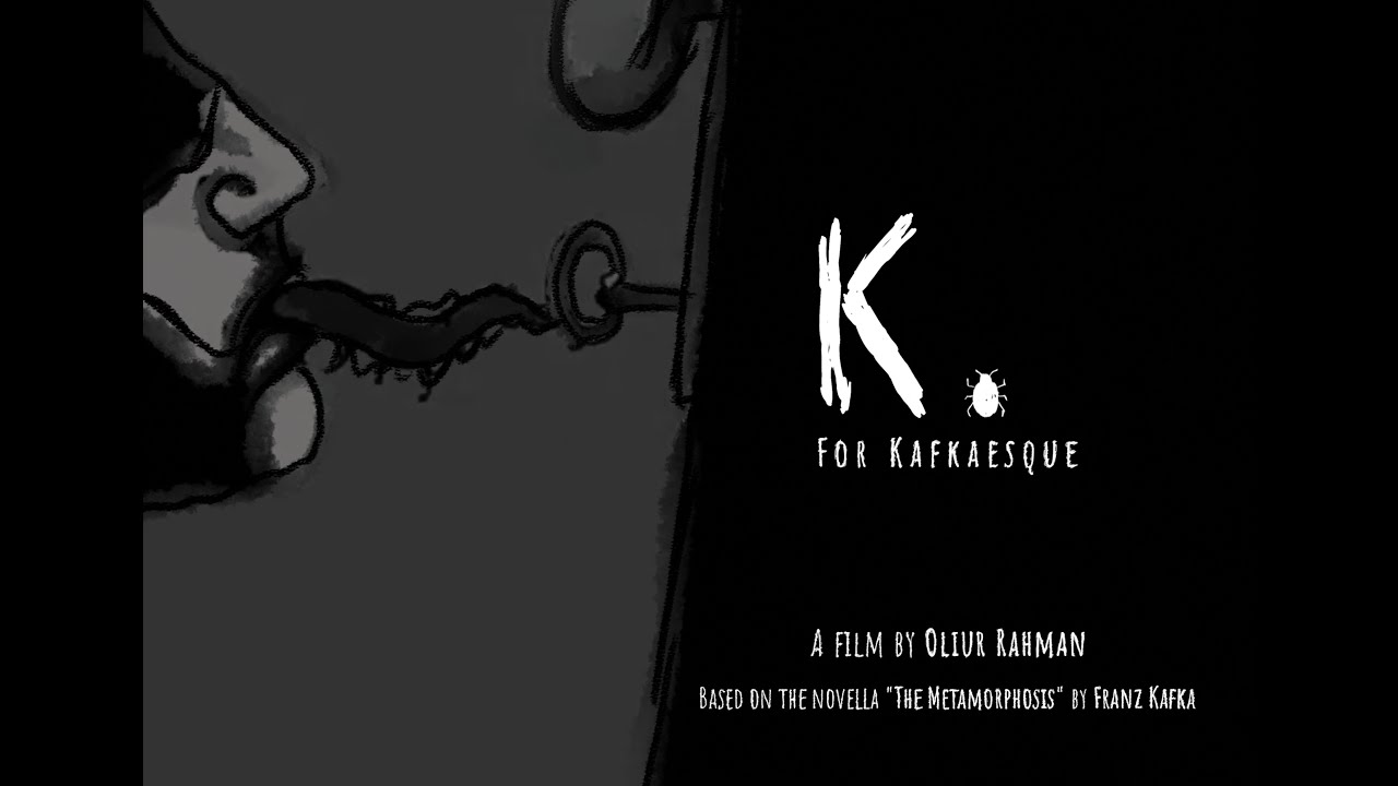K. FOR KAFKAESQUE • An animated short film by Olie Rehman • Artistolie - YouTube