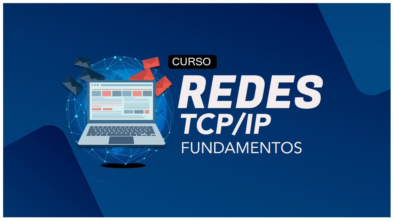 CURSO DE REDES - MODELO TCP IP FUNDAMENTOS BASICOS - YouTube
