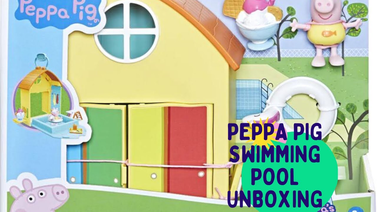 Peppa Pig Swimming Pool Unboxing - YouTube