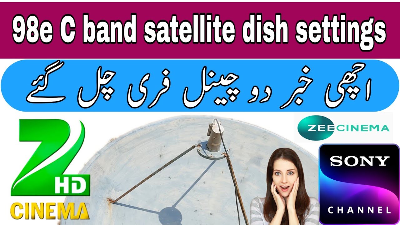 Sony max HD Zee cenema HD free on this Satellite😲|How to set China sat 98e|Chinasat98e|dish ...