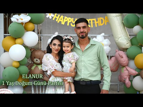 ELANUR 1 YAŞ DOĞUM GÜNÜ PARTİSİ