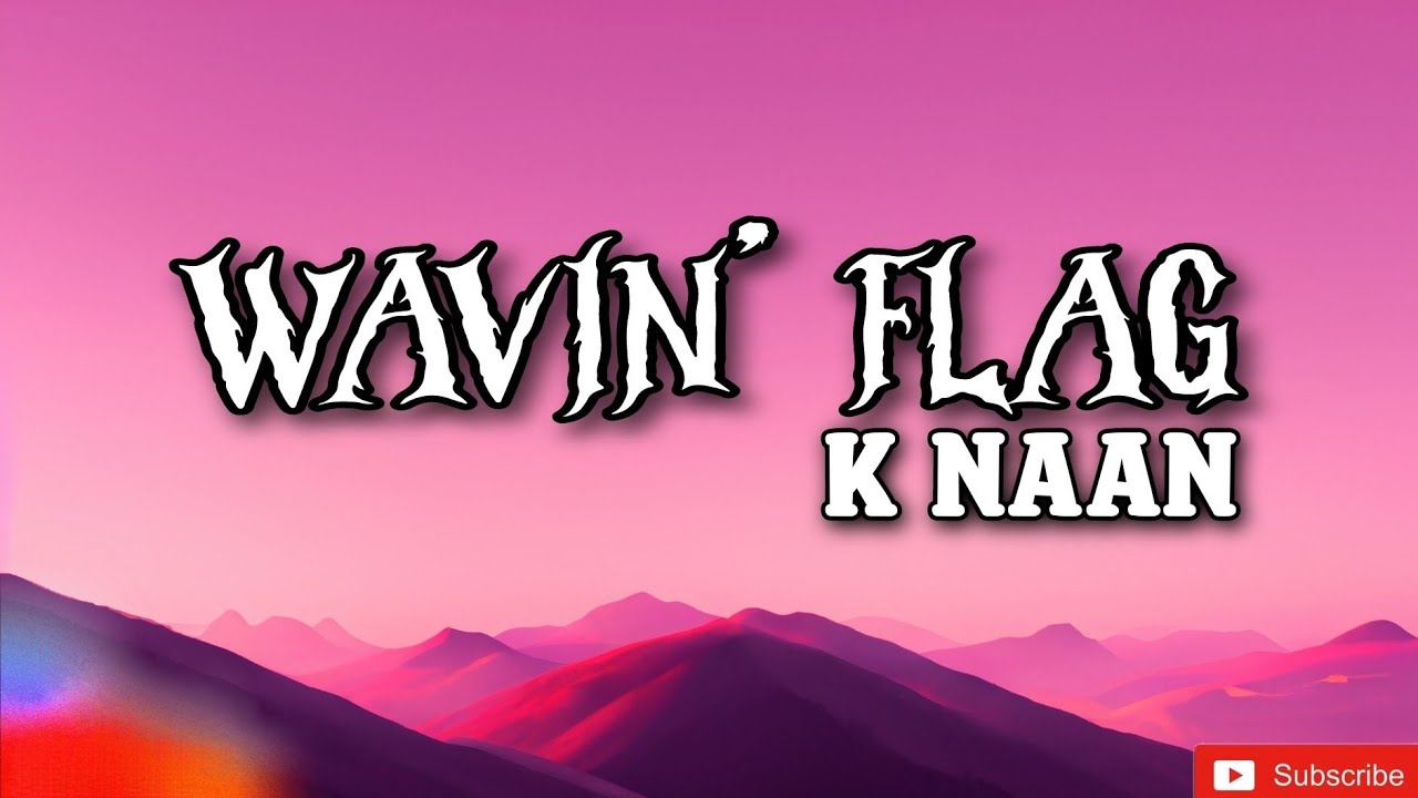 WAVIN' FLAG song @knaan #bassboostedmusic @MelodySongs- - YouTube
