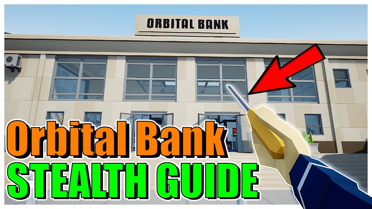 Easy Beginner Orbital Bank Stealth Guide! [One Armed Robber Guides] - YouTube