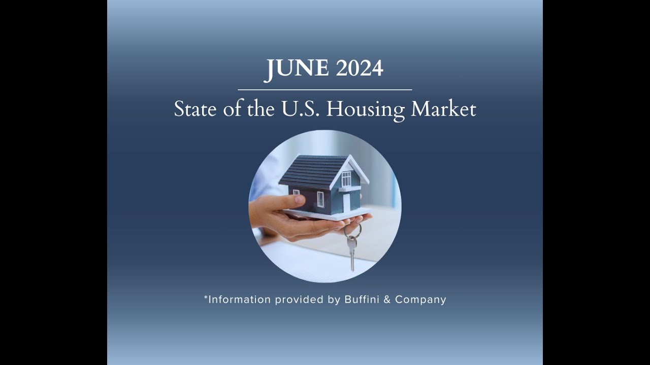 JW Homes - June 2024 State of the U S Housing Market - YouTube
