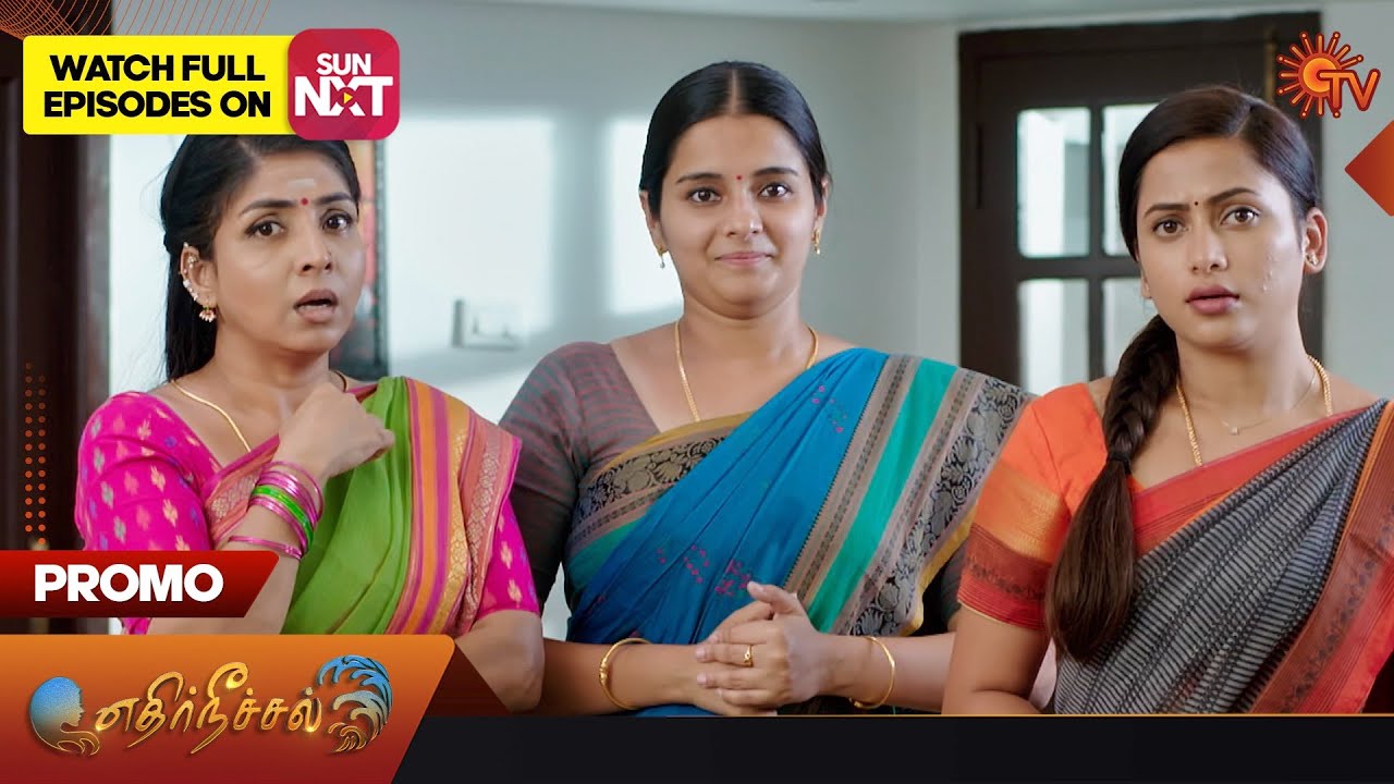 Next Week in Ethirneechal Serial | Promo | 27 Mar 2023 | Sun TV Serial ...