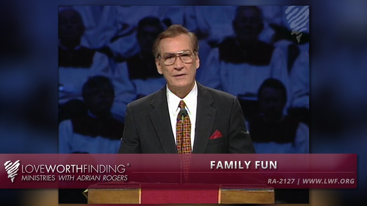 Adrian Rogers: Family Fun #2127 - YouTube