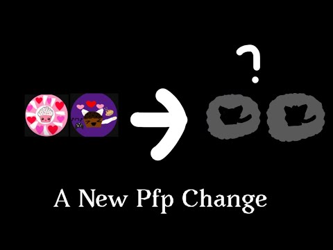 A New Pfp Change! - YouTube