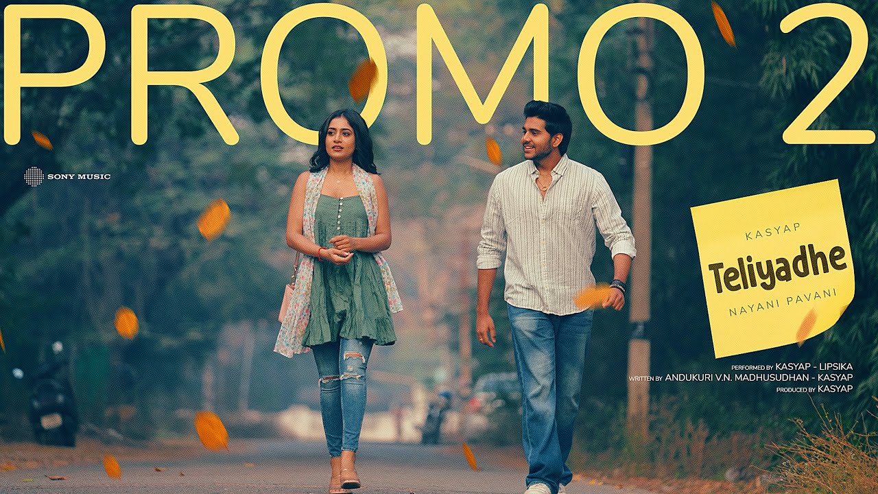 The Story of Teliyadhe - Promo 2 | KASYAP & Nayani Pavani I ...
