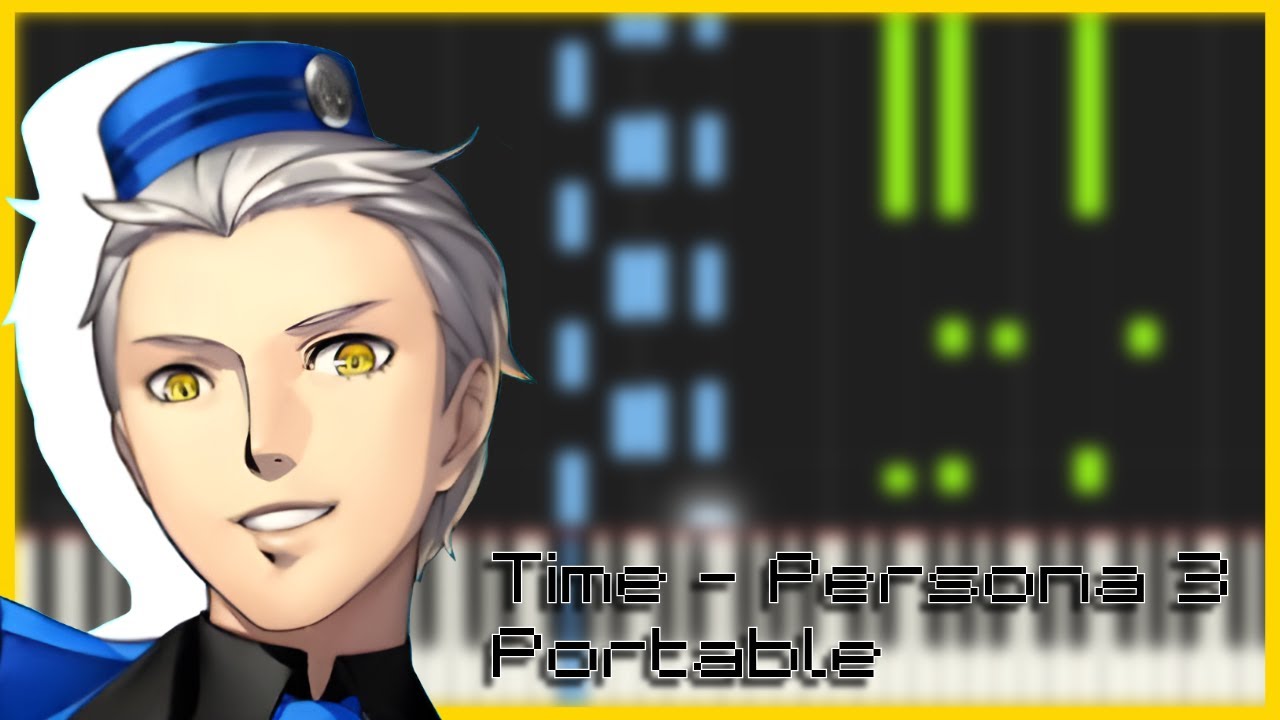 Time - Persona 3 Portable (Piano Cover + Sheet Music!) - YouTube