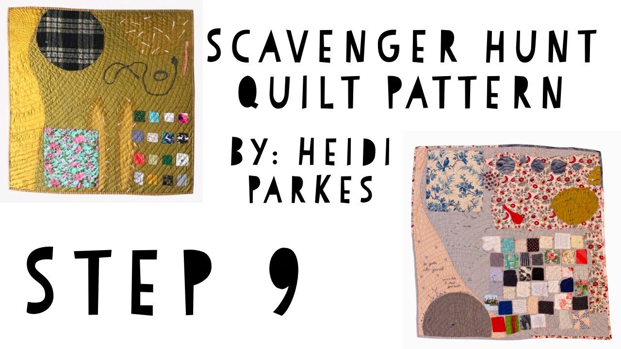 Scavenger Hunt Quilt, Step 9, by Heidi Parkes - YouTube