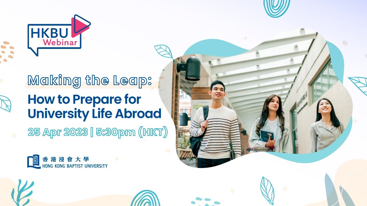 Webinar - Making the Leap: How to Prepare for University Life Abroad ...