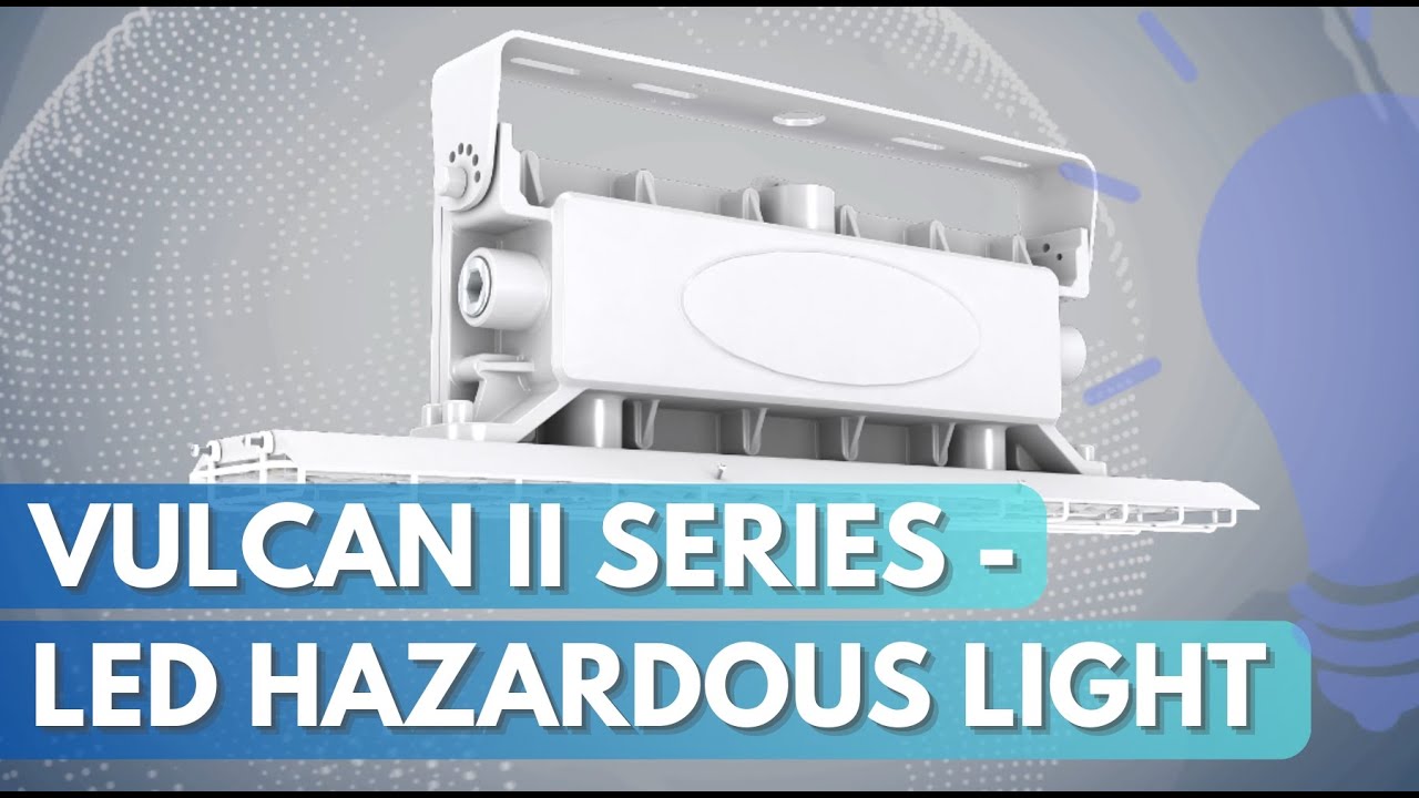 Vulcan II Series - LED Hazardous Light - Strong, Powerful LED lights ...