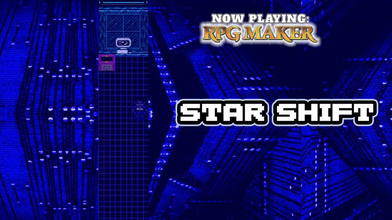Now Playing: RPG Maker || Star Shift Demo - Cyberspace Traversal FT ...