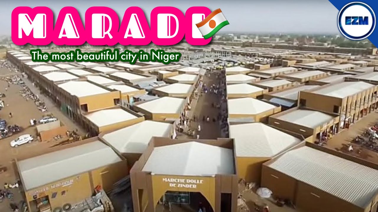 This is Maradi | The unbelievable beautiful and developed city in Niger ...