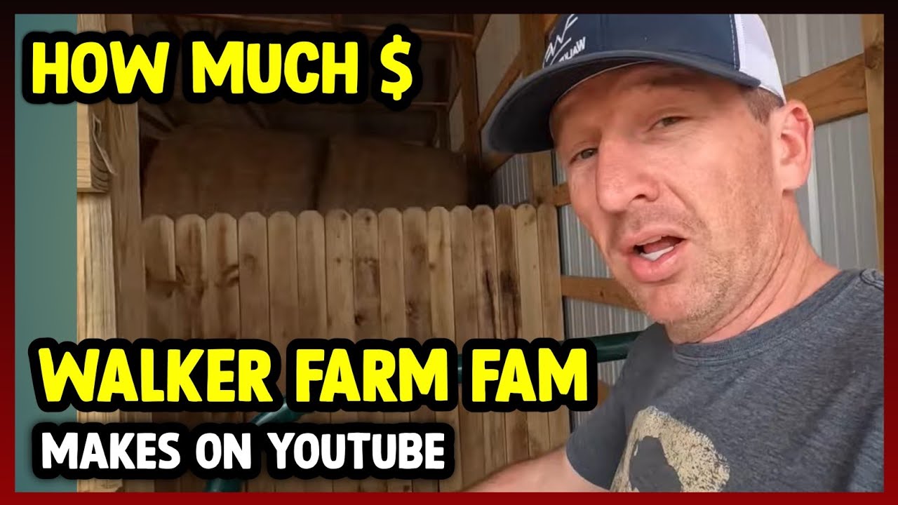 This Is How much money Walker Farm Fam makes on YouTube 2024. - YouTube