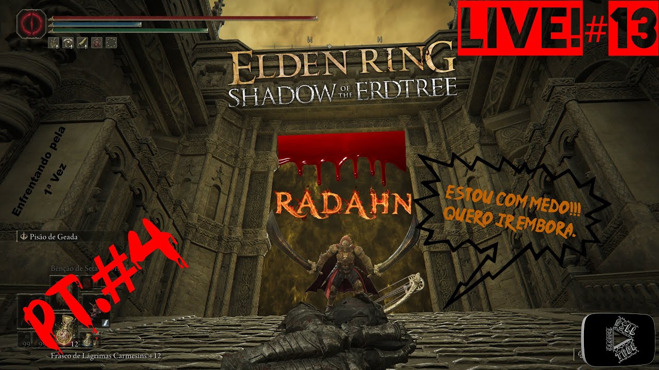Elden Ring: DLC Shadow Of The Erdtree. Live #13 - Vs. Radahn - Pt. #4 ...