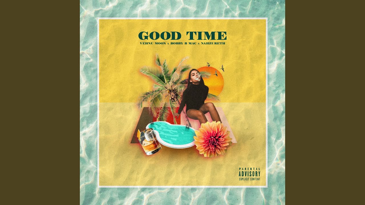 GOOD TIME - YouTube