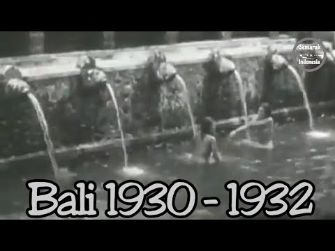 BALI TEMPO DULU 1930 - 1932 #semarakindonesia #bali
