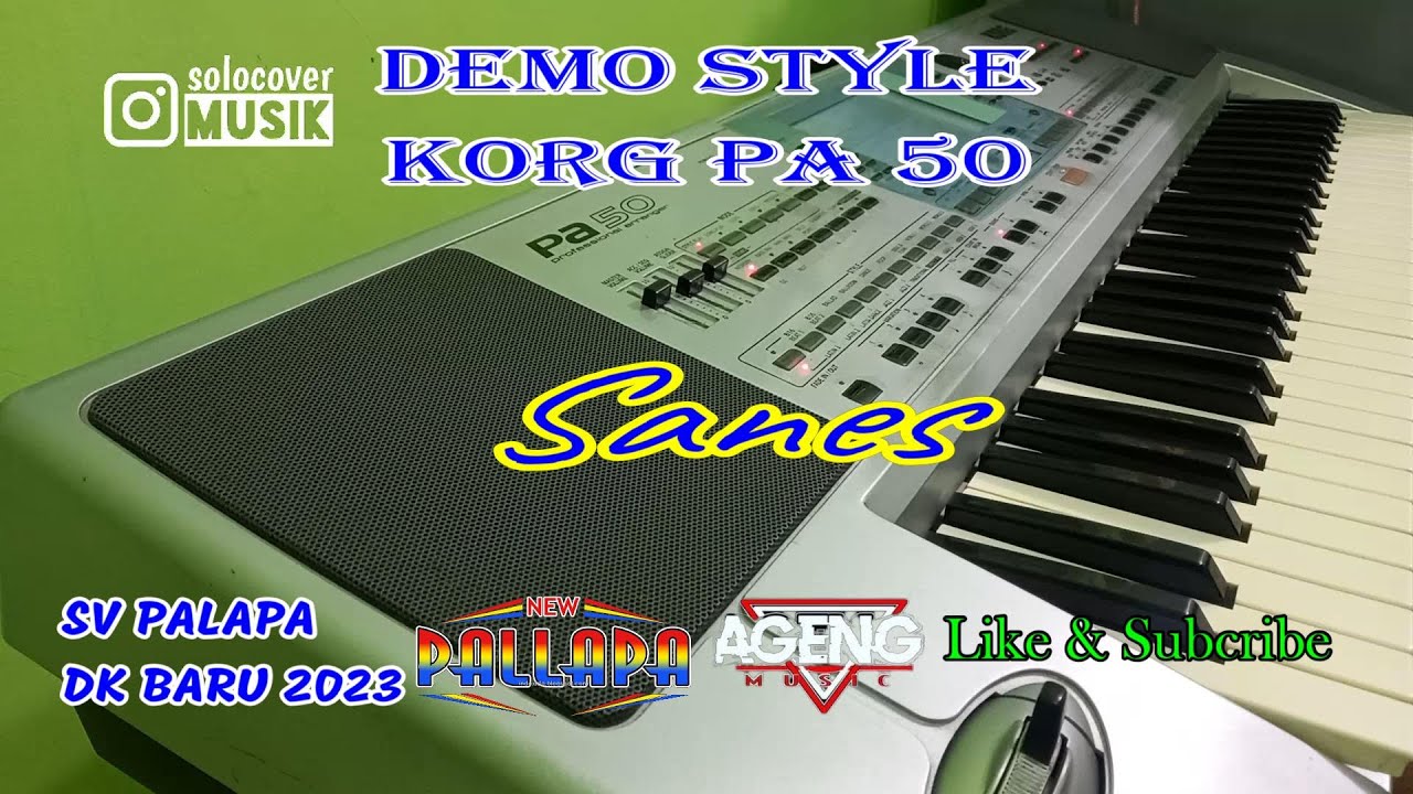 SANES - STYLE KORG PA50 & MICRO ARRANGER UPDATE 2023 - DEMO STYLE ...