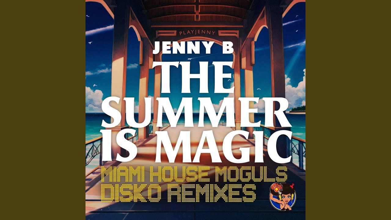 The Summer Is Magic (Miami House Moguls Disko Extended Mix) - YouTube