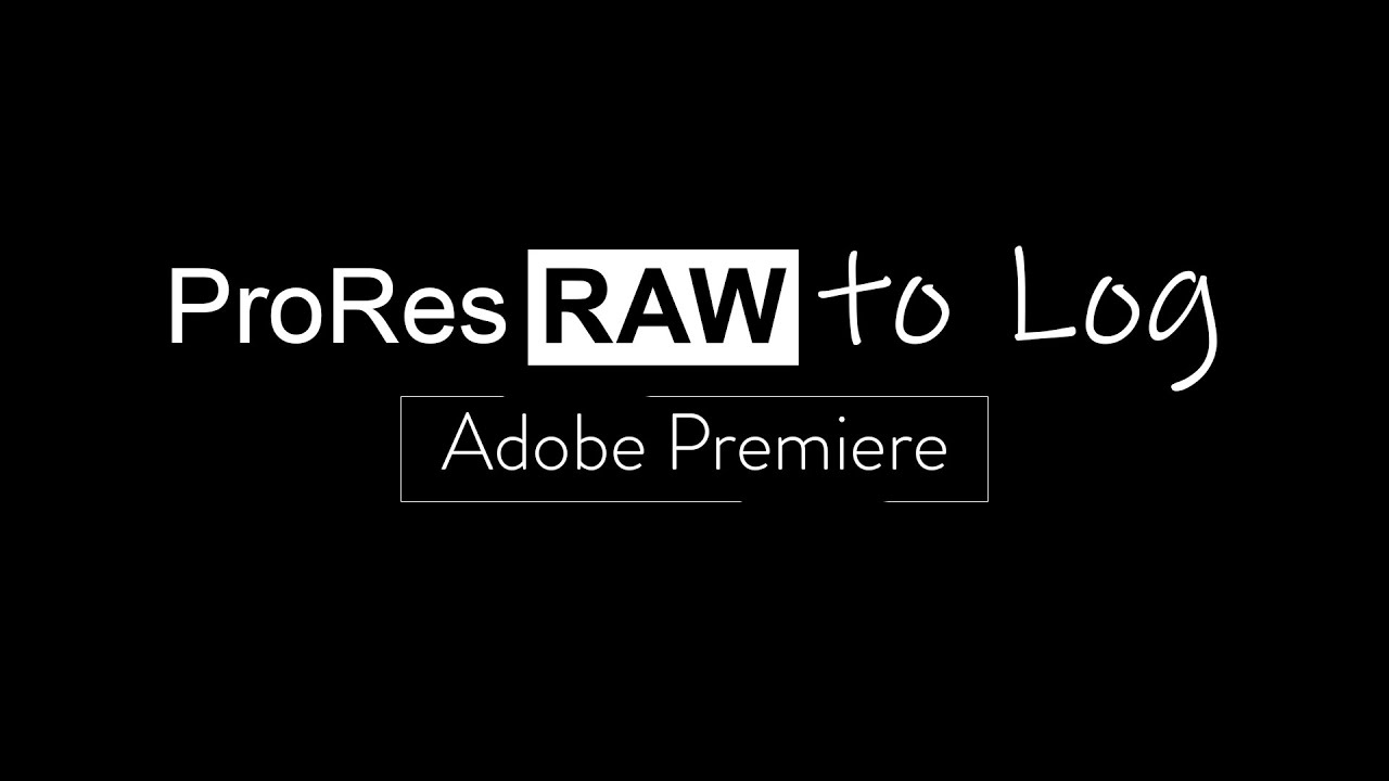 Premiere ProRes RAW to Log Conversion - YouTube