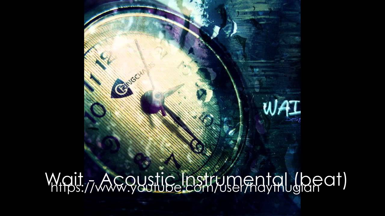 Wait - Acoustic Instrumental (beat) - YouTube