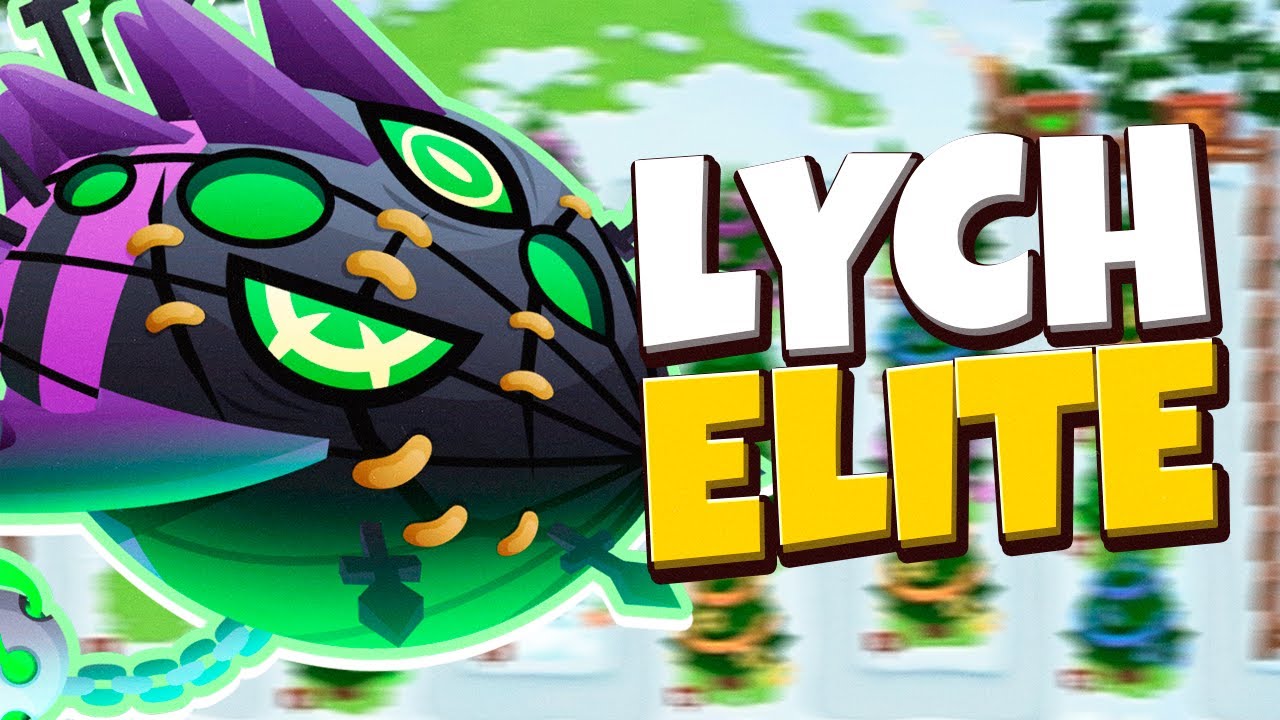 LYCH ELITE ta bem fácil! Guia Boss Lych Elite | Bloons TD 6 - YouTube