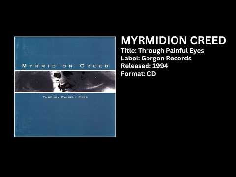 MYRMIDION CREED - Outside The Mirror (CD, Through Painful Eyes, 1994)