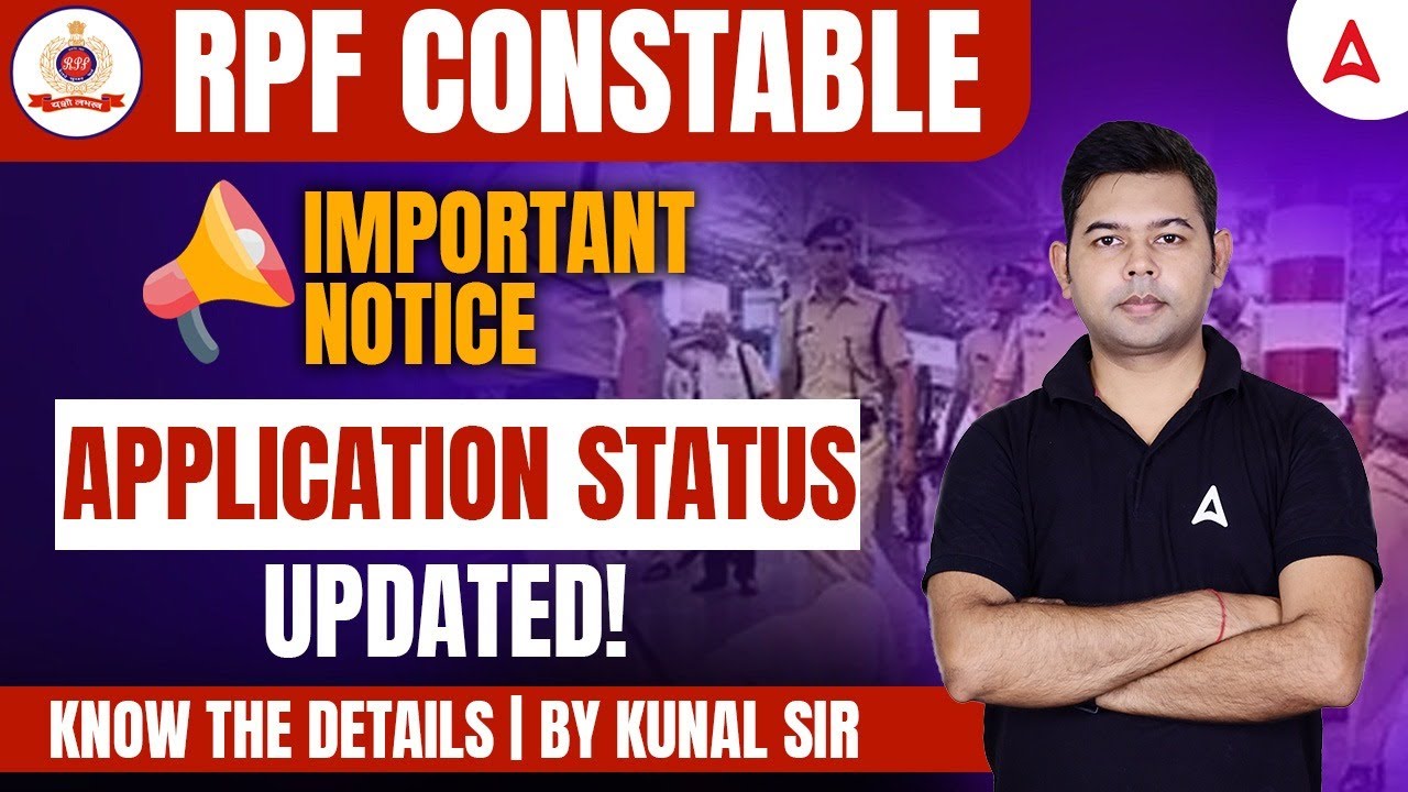 RPF Constable Application Status 2024 Out Assam | RPF Constable Important Notice | Full Details ...