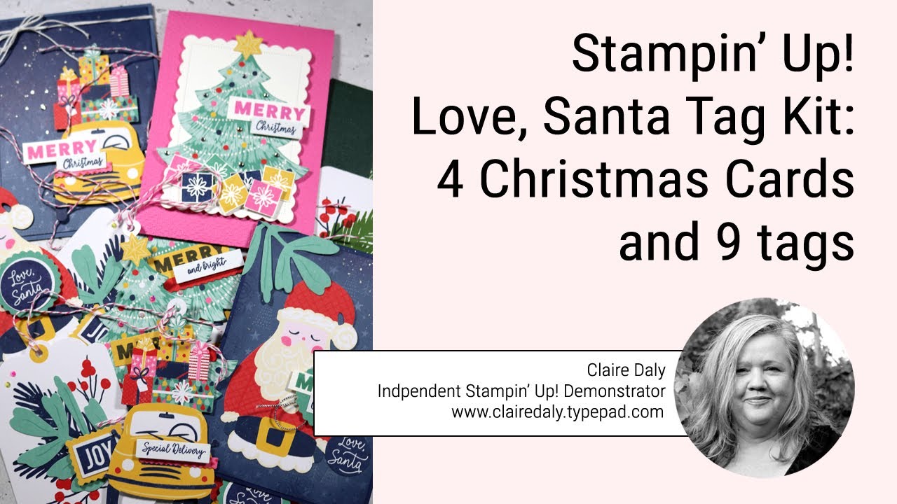 Stampin' Up! Love Santa Tag Kit made up including 4 alternative ...