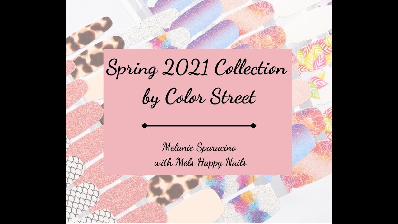 Color Street Spring 2021 Collection - YouTube