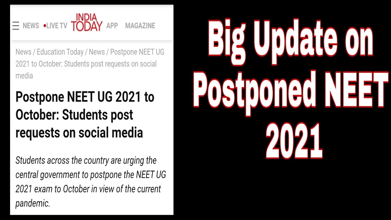 NEET 2021 Latest News Today! NEET 2021 Big Update on Postponed! - YouTube
