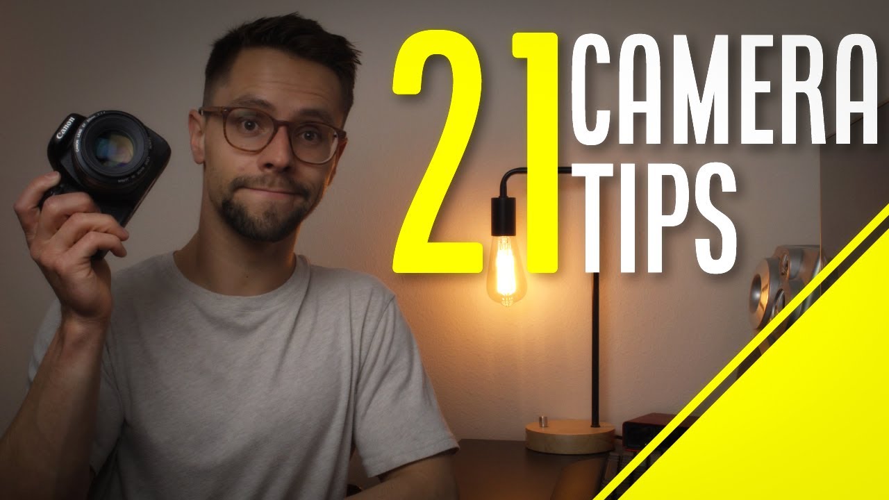 21 CAMERA TIPS for 2021 | Beginner's Tips - YouTube