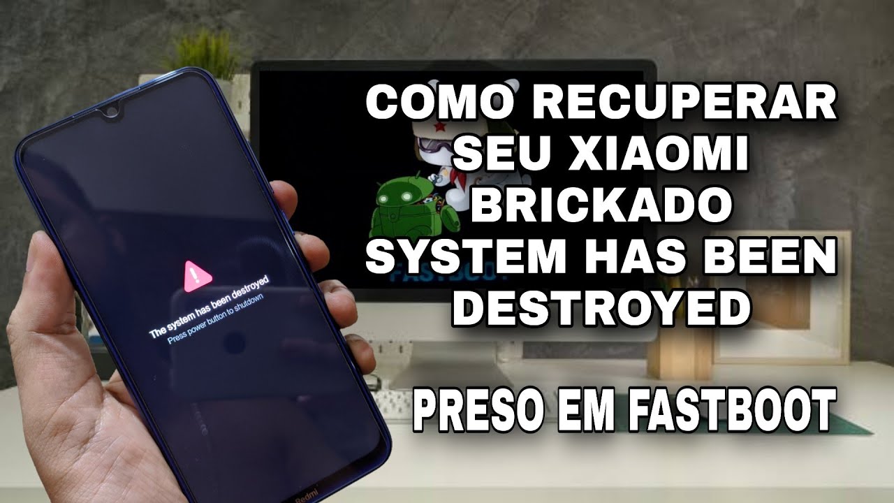 COMO RECUPERAR SEU XIAOMI “BRICKADO” RÁPIDO E FÁCIL - SYSTEM HAS BEEN ...