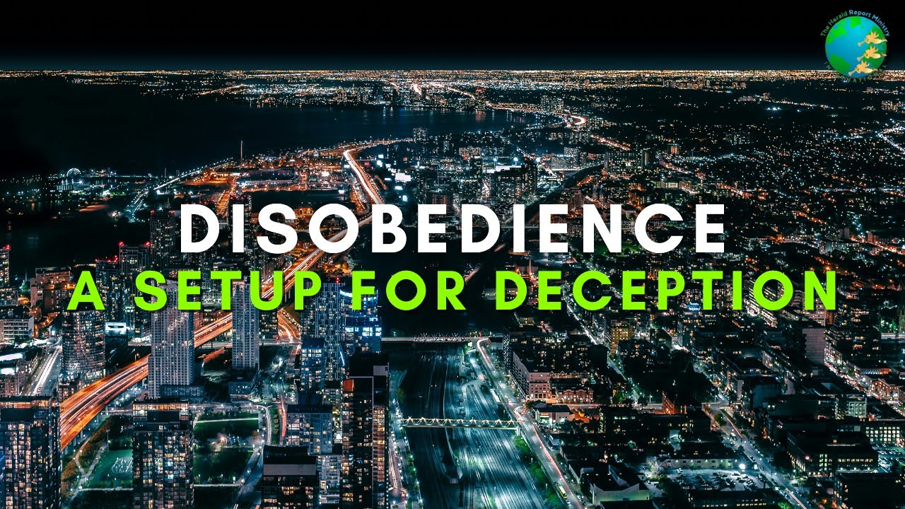 Disobedience - A set up for Deception || When God has Given you over to ...