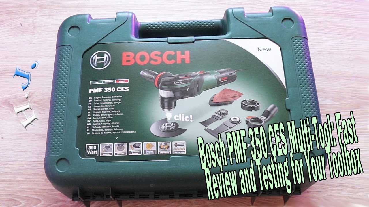 Bosch PMF 350 CES Multi-Tool: Fast Review and Testing for Your Toolbox ...