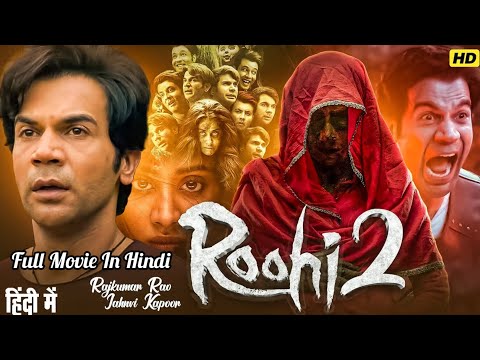 Roohi 2 (2025) Full movie in Hindi dubbed sauth west movie 🍿🔥