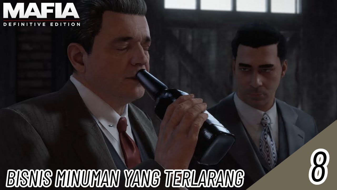 Bisnis minuman yang terlarang - Mafia : Definitive Edition - Part 8 ...