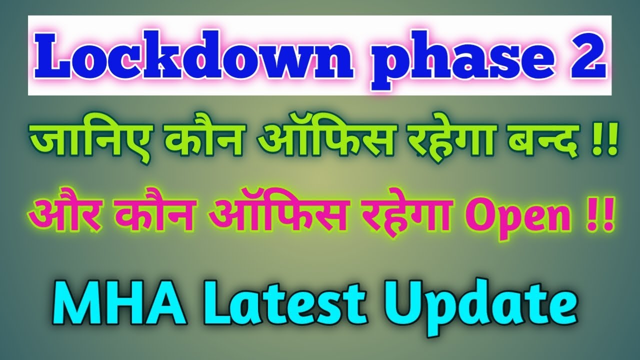 MHA guidelines regarding lock-down phase 2 - YouTube