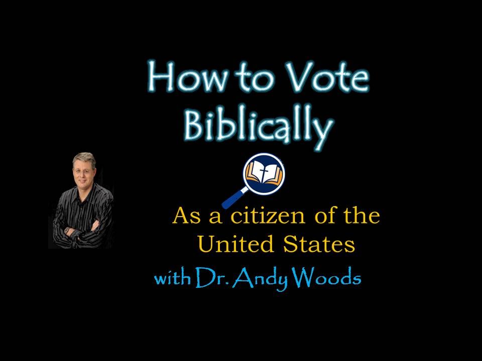 How to Vote Biblically - YouTube