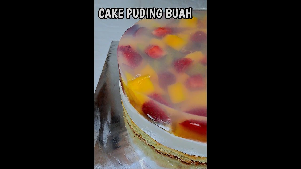 CAKE PUDING BUAH - YouTube