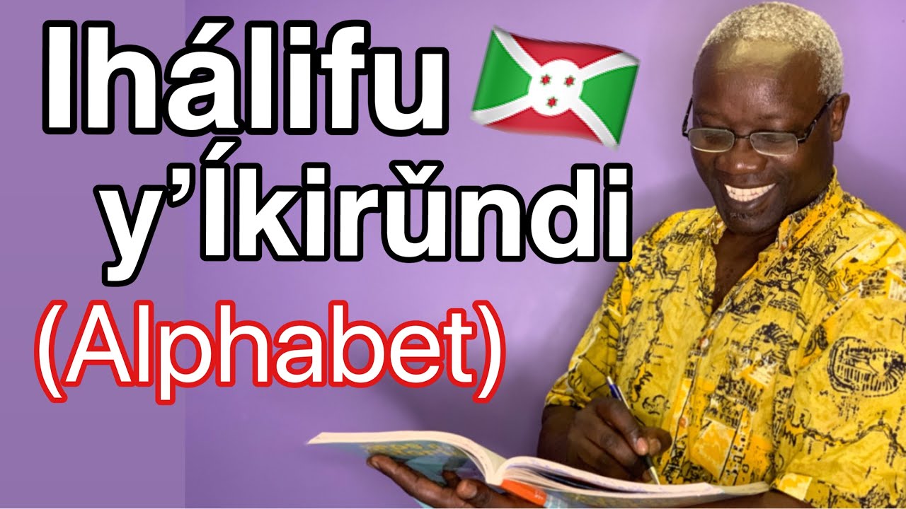 INYANDIKO 1: Ihálifu y’Íkirǔndi (Alphabet) - YouTube