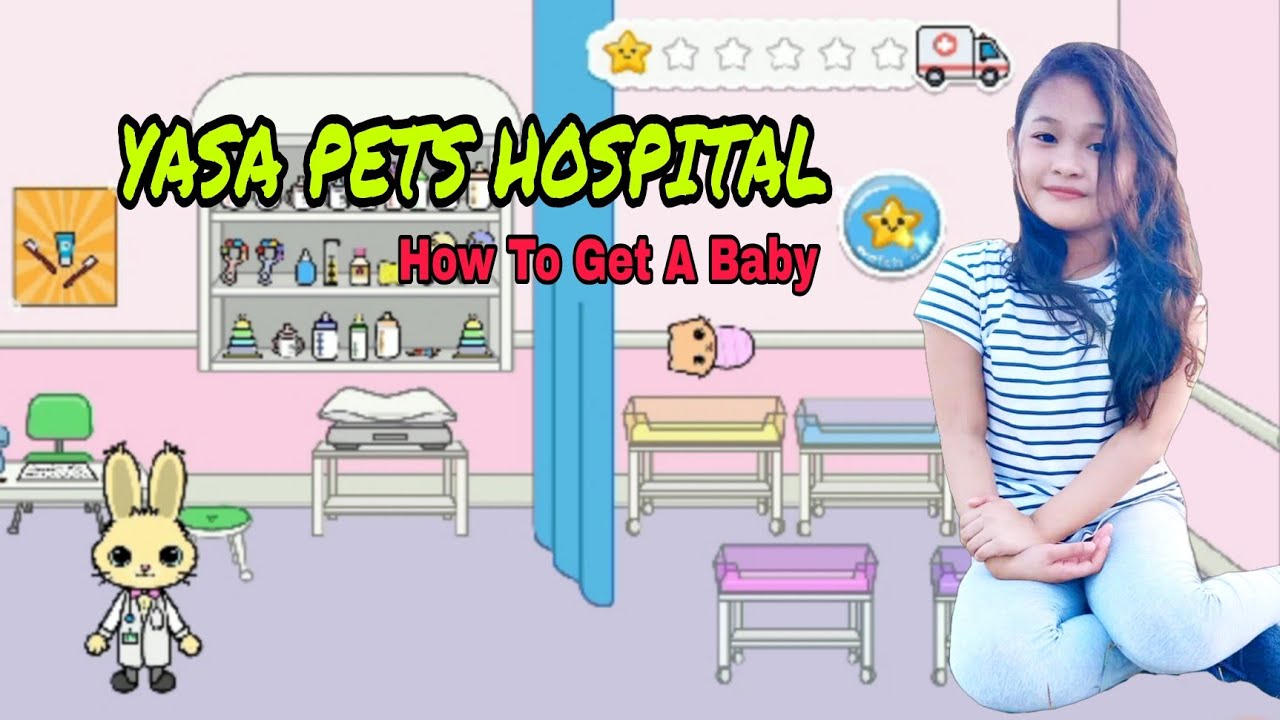 Yasa Pets Hospital | How To Get A Baby || Liane Jade - YouTube