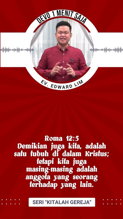 Satu Dalam Kristus | Devo 1 Menit Saja | Ev. Edward Lim - YouTube