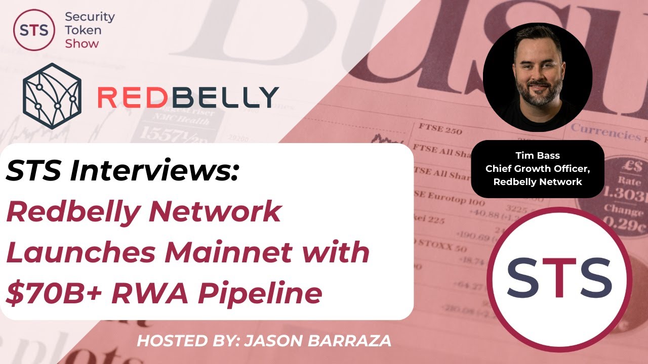 Security Token Show Interviews: Redbelly Network Launches Mainnet with $70B+ RWA Pipeline - YouTube
