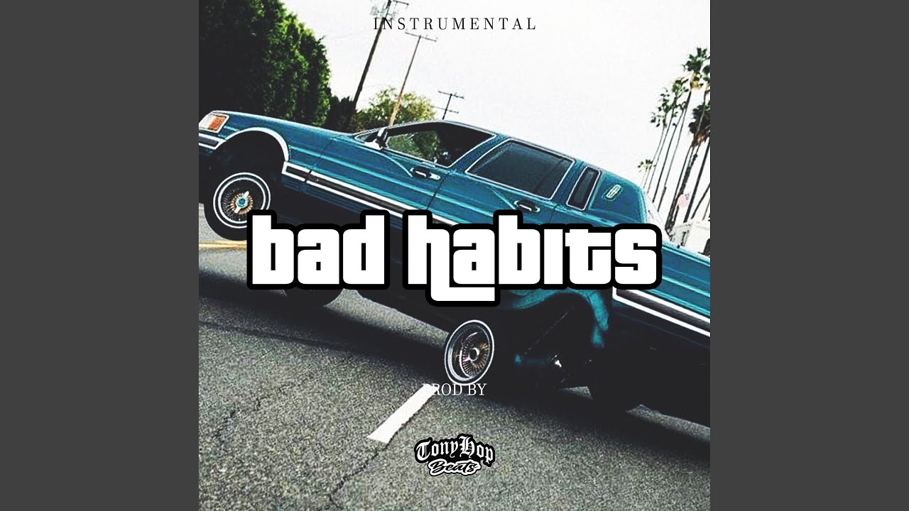 "Bad Habits" (West Coast Beat X G-Funk Type Beat) - YouTube